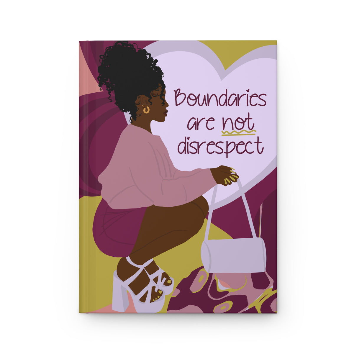 Boundaries are not Disrespect Journal – Destiny Darcel